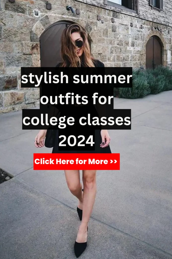 25 Trendy Summer Outfit Ideas For College Girl In 2024 Slay The