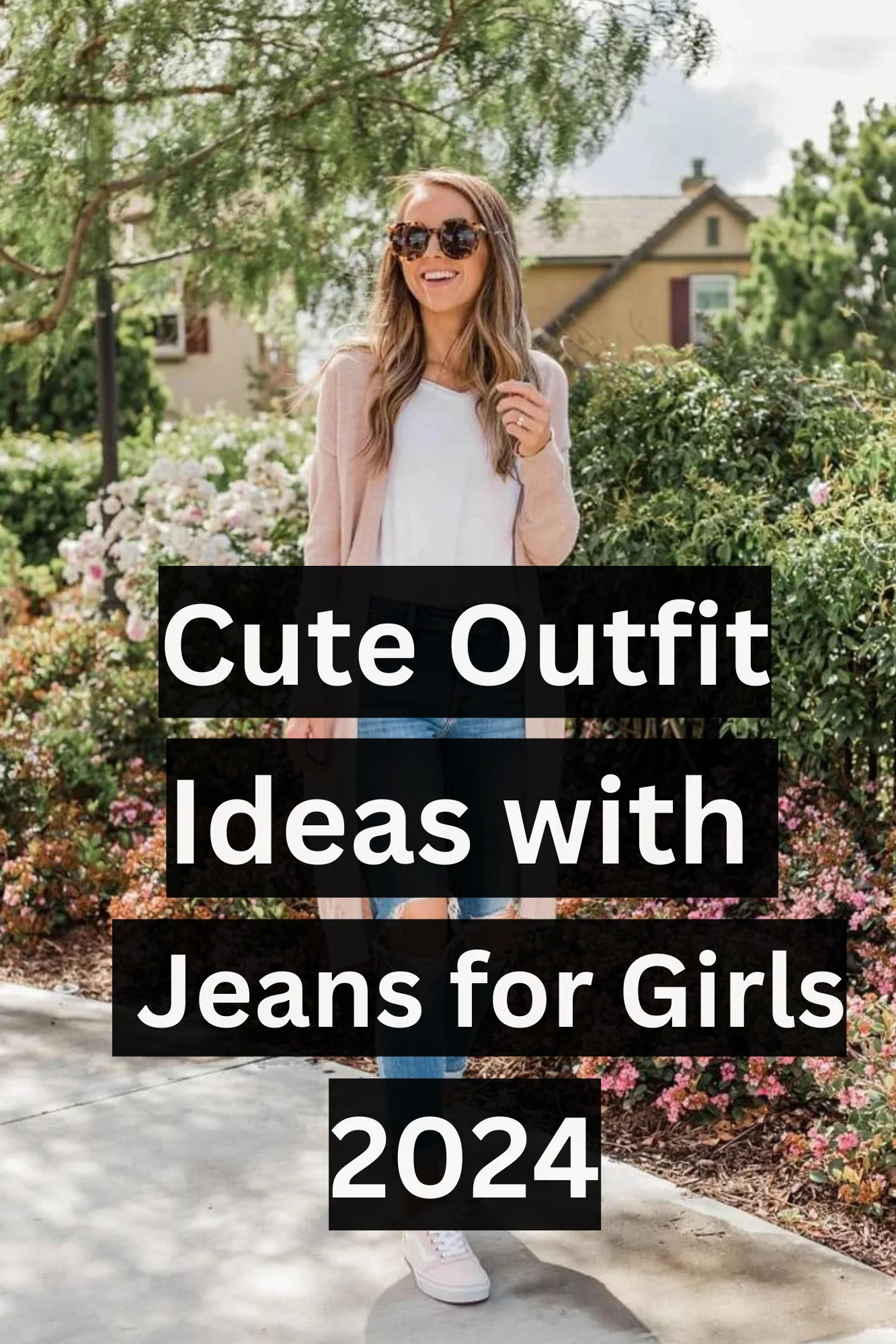 What to Wear with Jeans: Trendy & Cute Outfit Ideas with Jeans 2024 ...